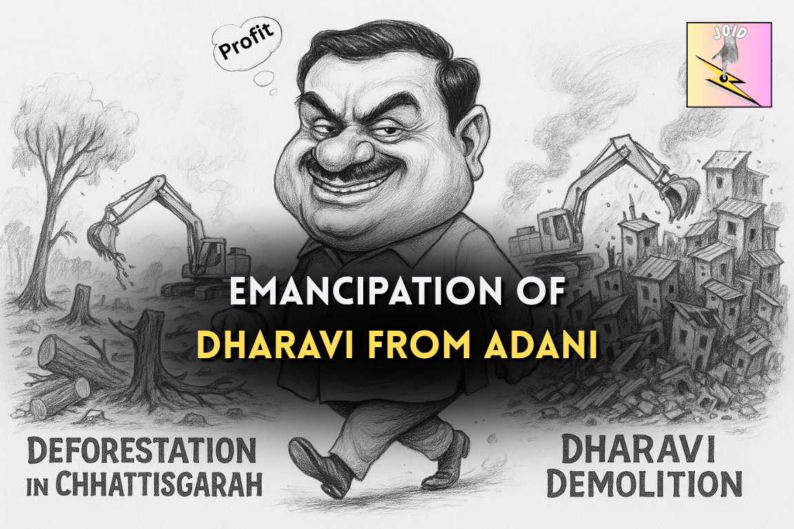 Emancipation of Dharavi from Adani - joidconsultancy.com